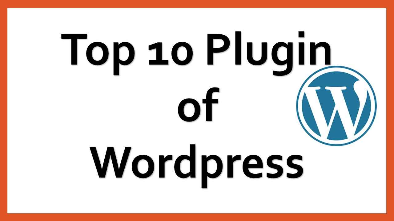 top-10-plugins-of-wordpress-2022